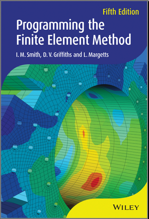 Programming the Finite Element Method 5th [美]I. M. Smith, D. V. Griffiths - 理工农林 - 小木虫 - 学术 科研 互动社区